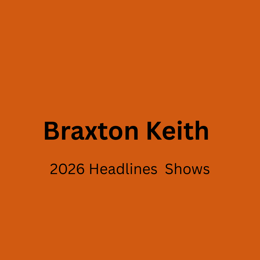 Braxton Keith - 2026 Headline Shows, VIP Poster – ptyvipd2c